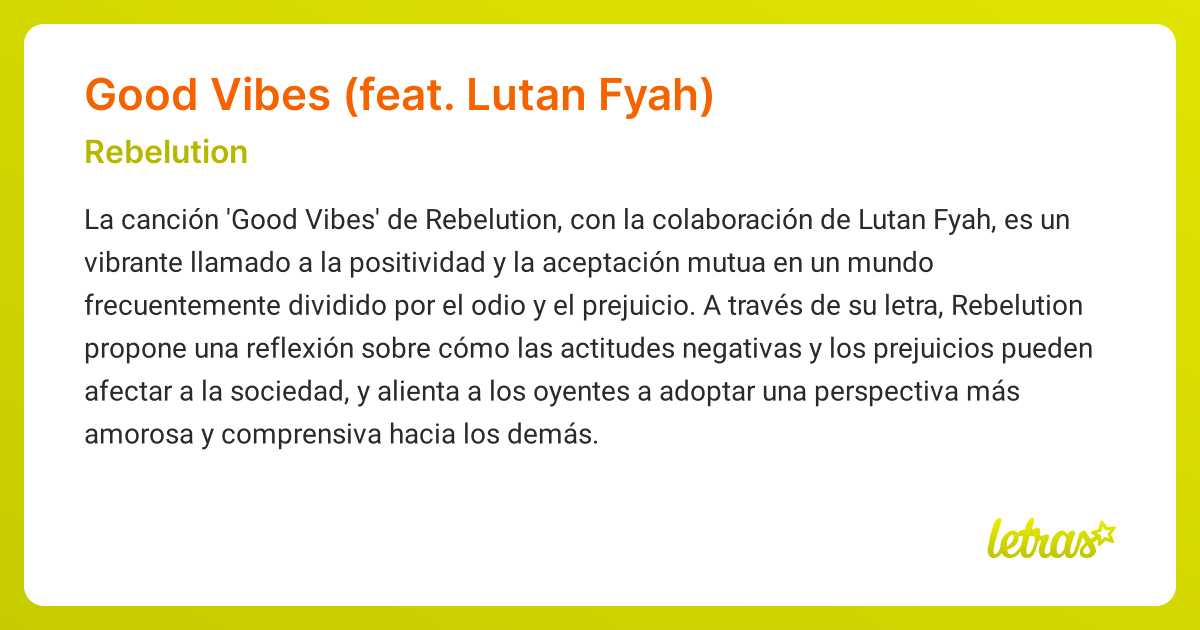Significado de la canción GOOD VIBES (FEAT. LUTAN FYAH) (Rebelution ...