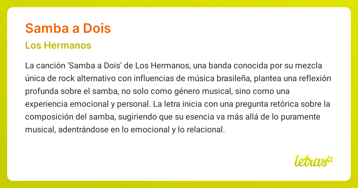 Significado de la canción SAMBA A DOIS (Los Hermanos) - LETRAS.COM