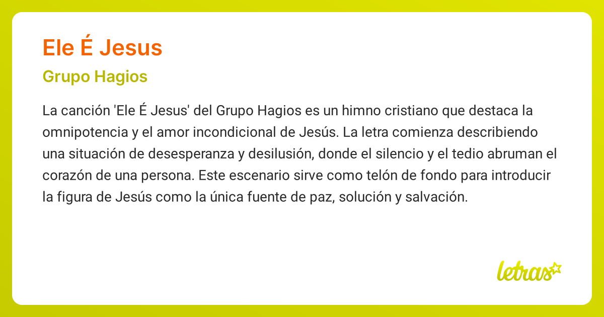 Significado de la canción ELE É JESUS (Grupo Hagios) - LETRAS.COM