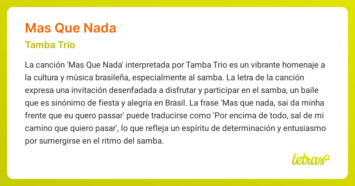 Significado de la canción MAS QUE NADA (Tamba Trio) - LETRAS.COM