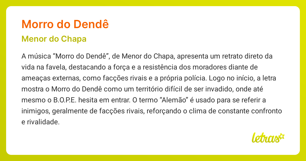 Significado da música MORRO DO DENDÊ (Menor do Chapa) - LETRAS.MUS.BR