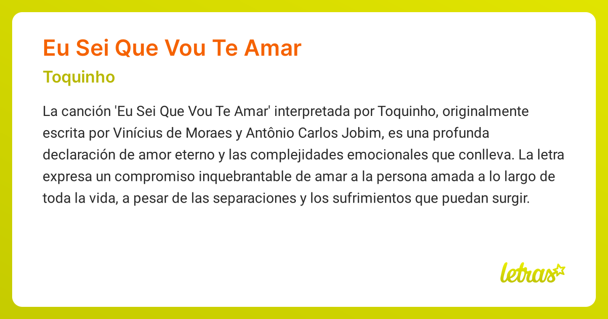 Significado de la canción EU SEI QUE VOU TE AMAR (Toquinho) - LETRAS.COM