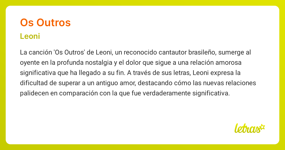 Significado de la canción OS OUTROS (Leoni) - LETRAS.COM