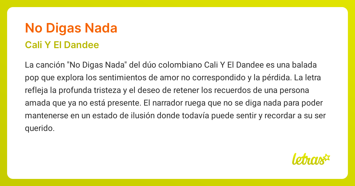 Significado de la canción NO DIGAS NADA (Cali Y El Dandee) - LETRAS.COM