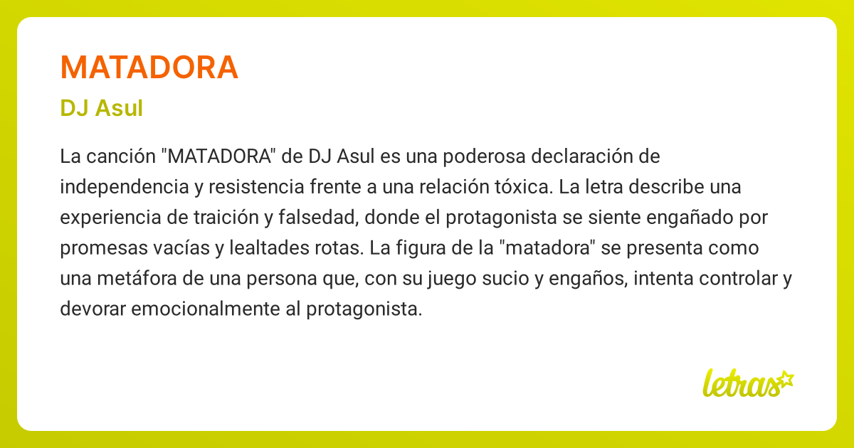 Significado de la canción MATADORA (DJ Asul) - LETRAS.COM