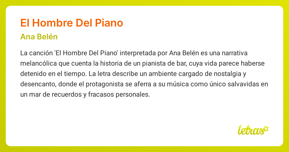 Significado de la canción EL HOMBRE DEL PIANO (Ana Belén) - LETRAS.COM