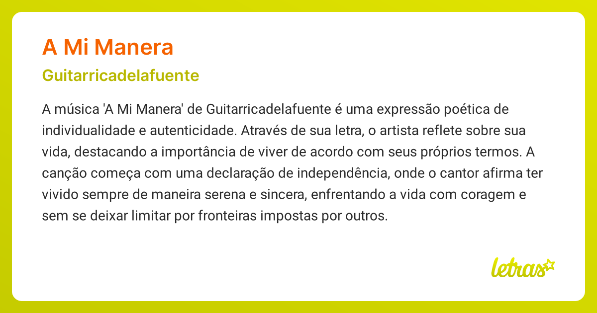 Significado da música A MI MANERA (Guitarricadelafuente) - LETRAS.MUS.BR