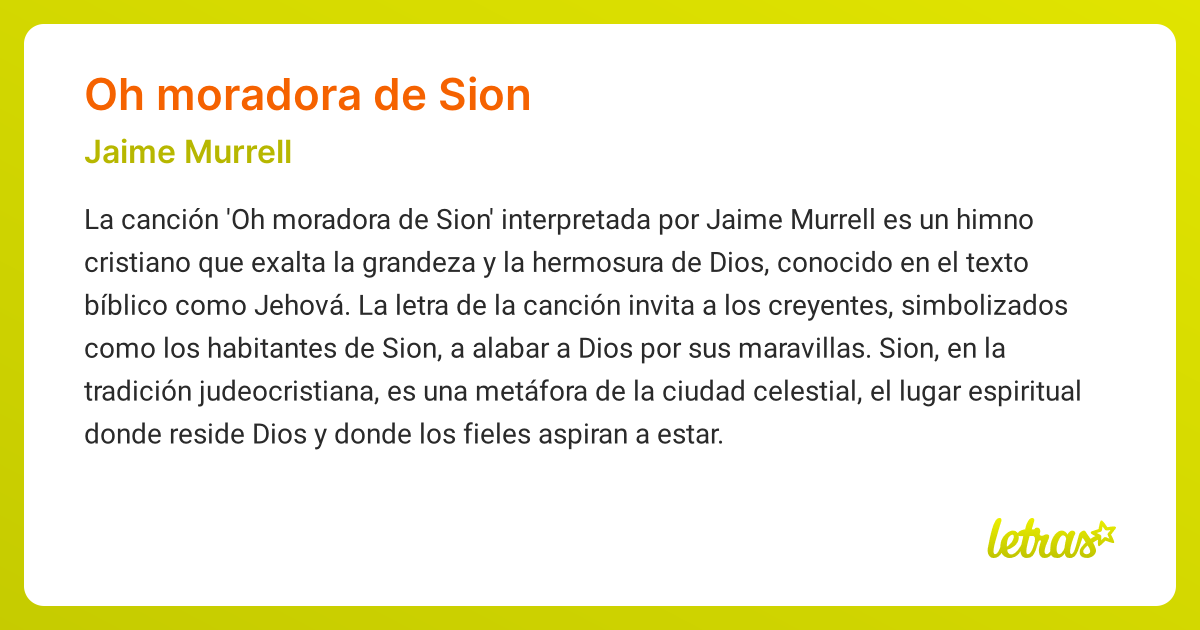 Significado de la canción OH MORADORA DE SION (Jaime Murrell) - LETRAS.COM