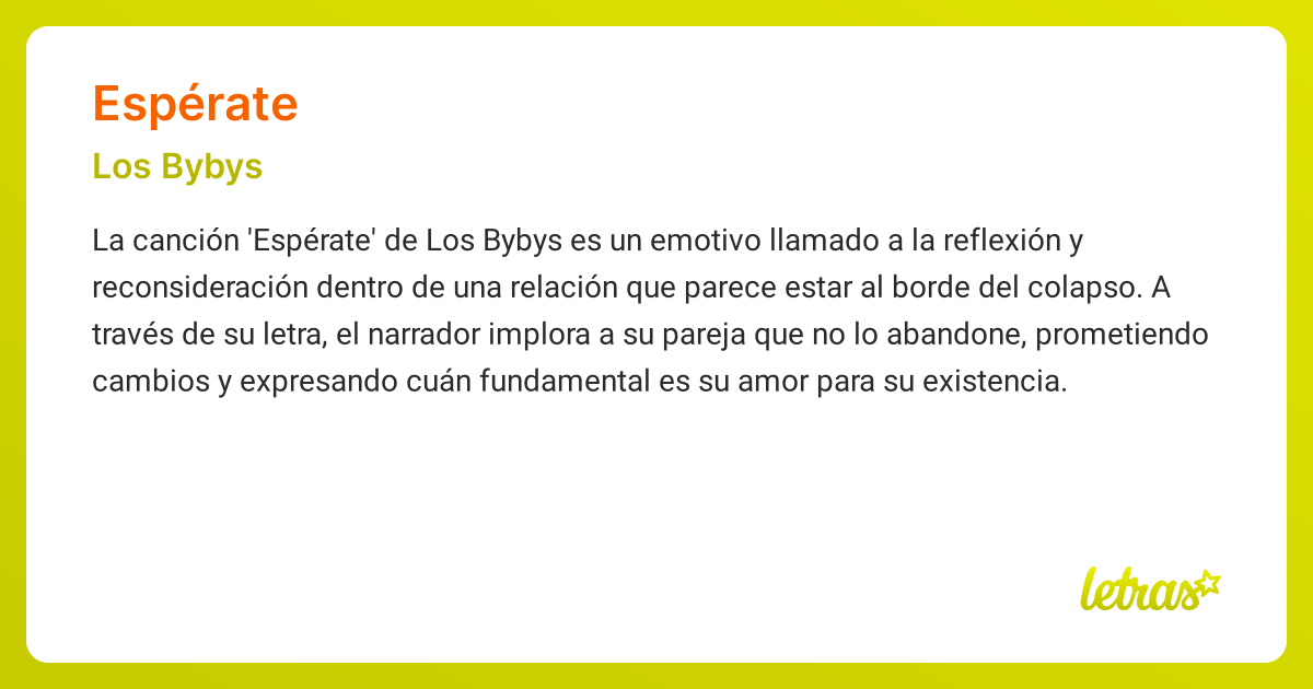 Significado de la canción ESPÉRATE (Los Bybys) - LETRAS.COM