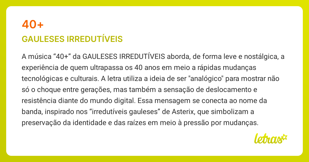 Significado da música 40+ (GAULESES IRREDUTÍVEIS) - LETRAS.MUS.BR