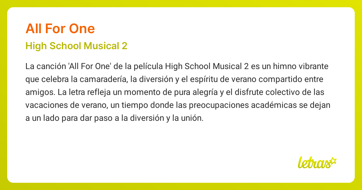 Significado de la canción ALL FOR ONE (High School Musical 2) - LETRAS.COM