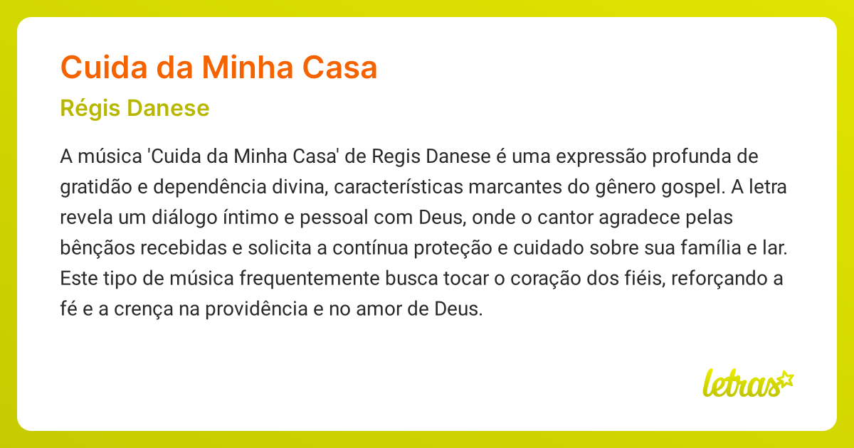 Significado da música CUIDA DA MINHA CASA (Regis Danese) - LETRAS.MUS.BR