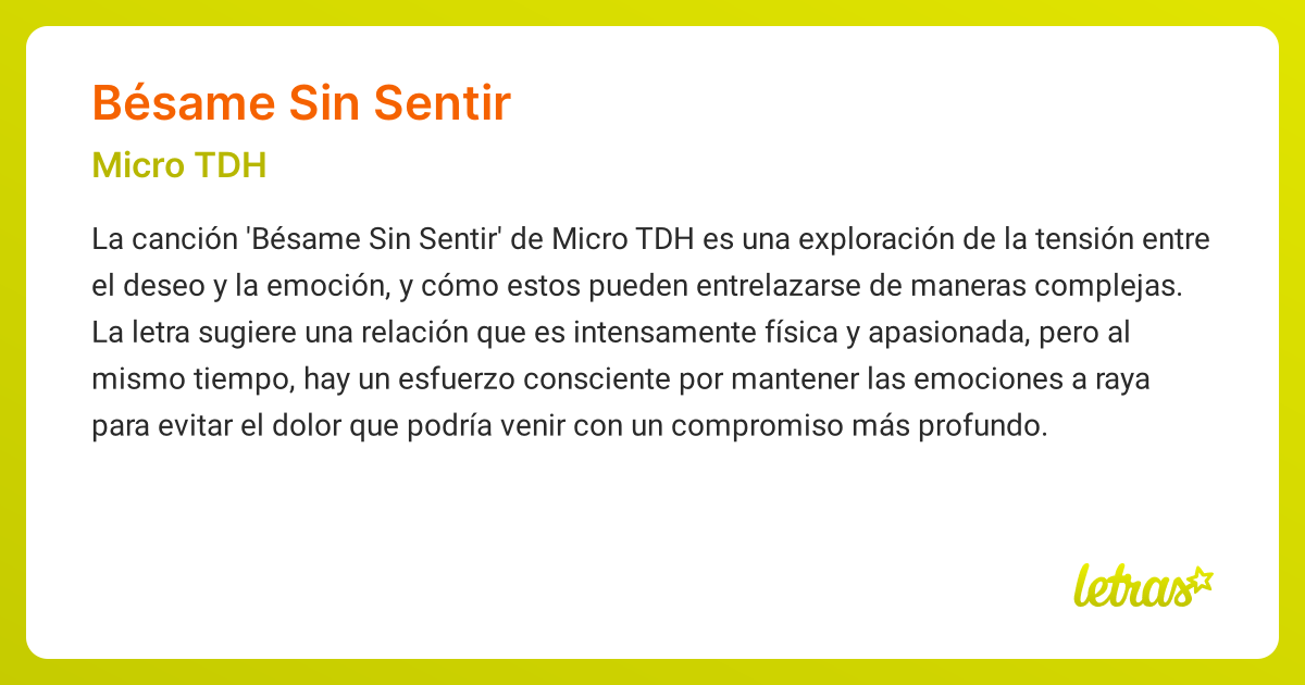 Significado de la canción BÉSAME SIN SENTIR (Micro TDH) - LETRAS.COM