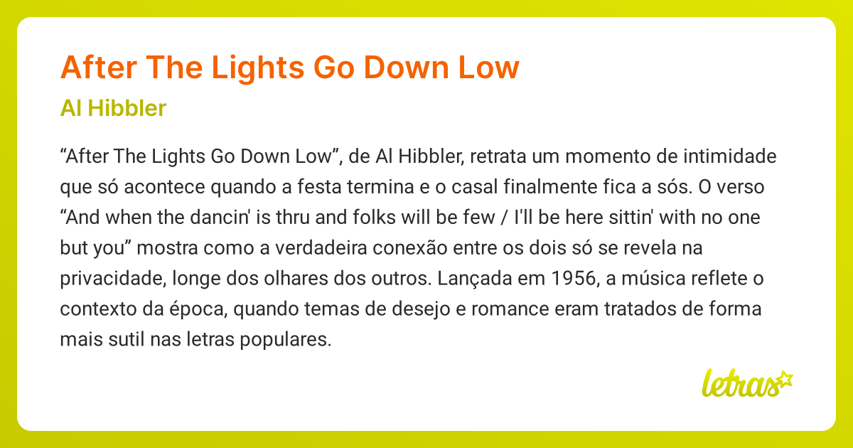 Significado da música AFTER THE LIGHTS GO DOWN LOW (Al Hibbler ...