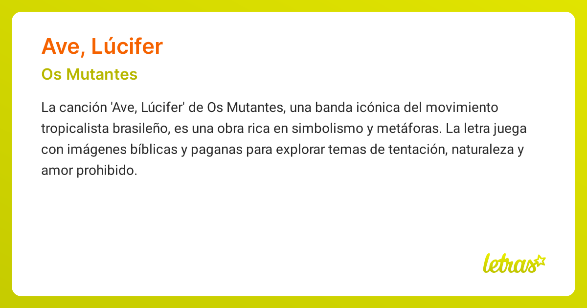 Significado de la canción AVE, LÚCIFER (Os Mutantes) - LETRAS.COM