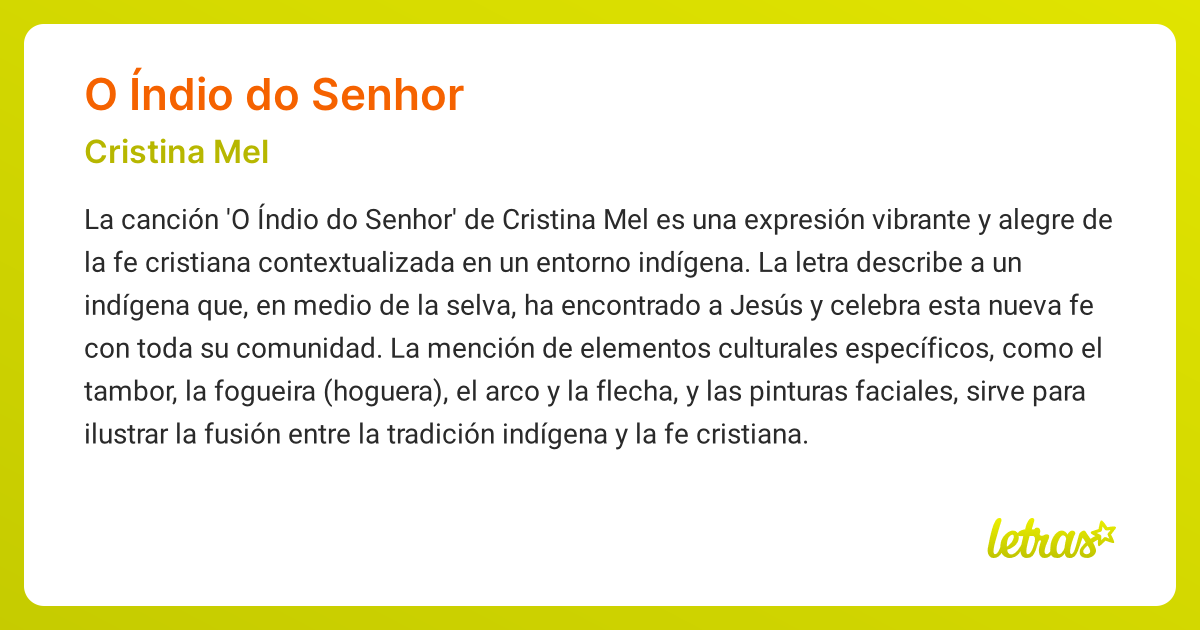 Significado de la canción O ÍNDIO DO SENHOR (Cristina Mel) - LETRAS.COM