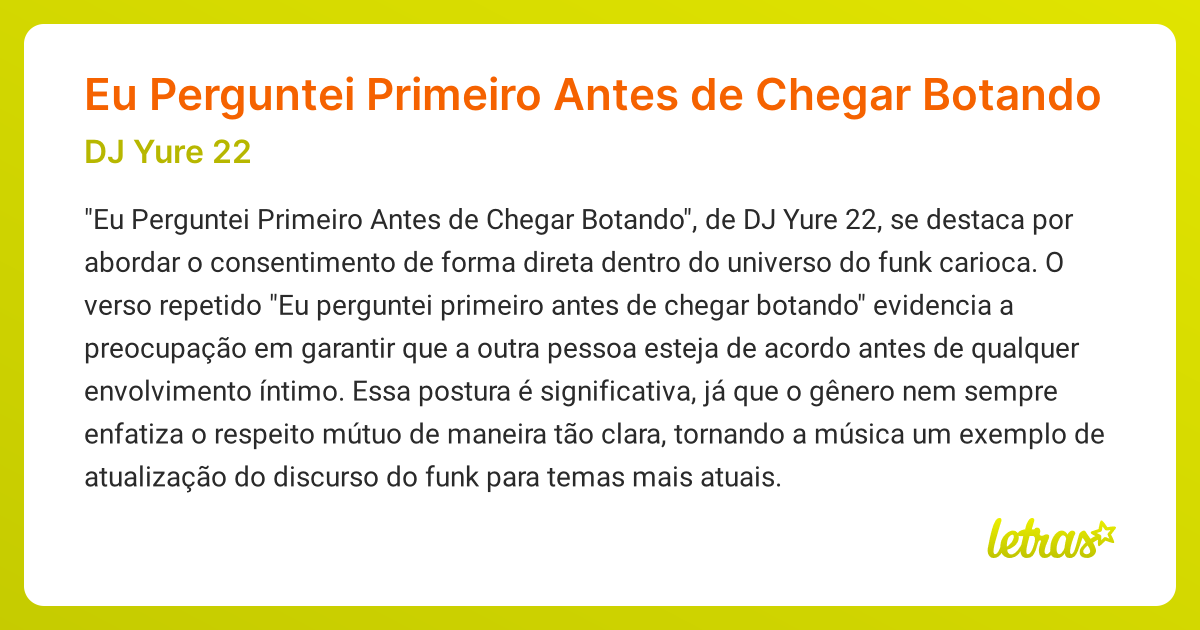 Significado da música Eu Perguntei Primeiro Antes de Chegar Botando (DJ ...