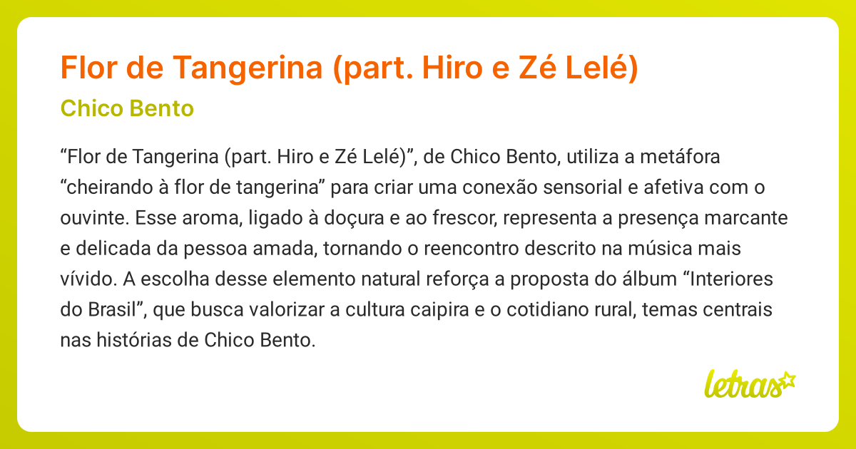 Significado da música Flor de Tangerina (part. Hiro e Zé Lelé) (Chico ...