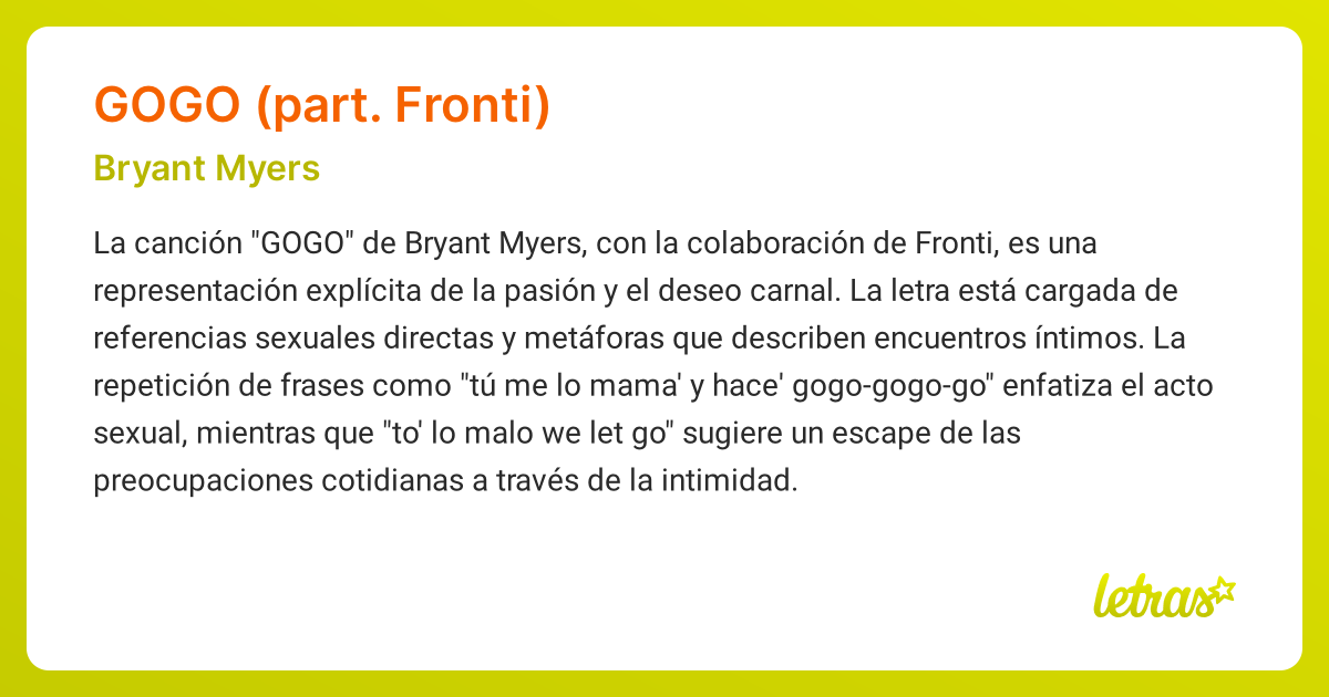 Significado de la canción GOGO (PART. FRONTI) (Bryant Myers) - LETRAS.COM
