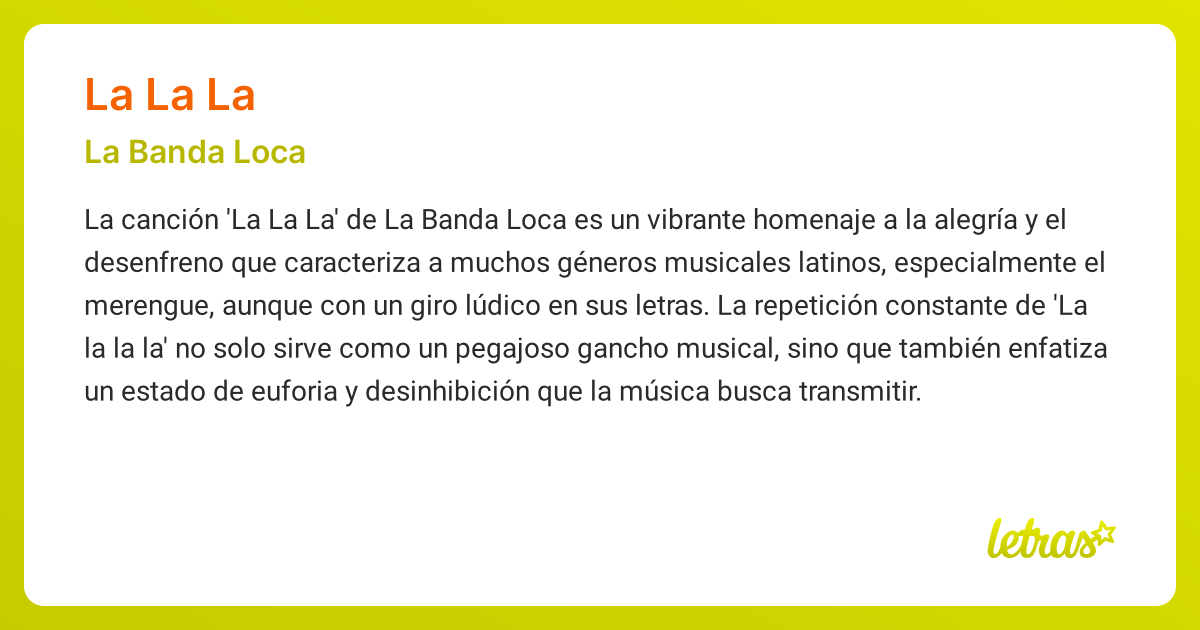 Significado de la canción LA LA LA (La Banda Loca) - LETRAS.COM