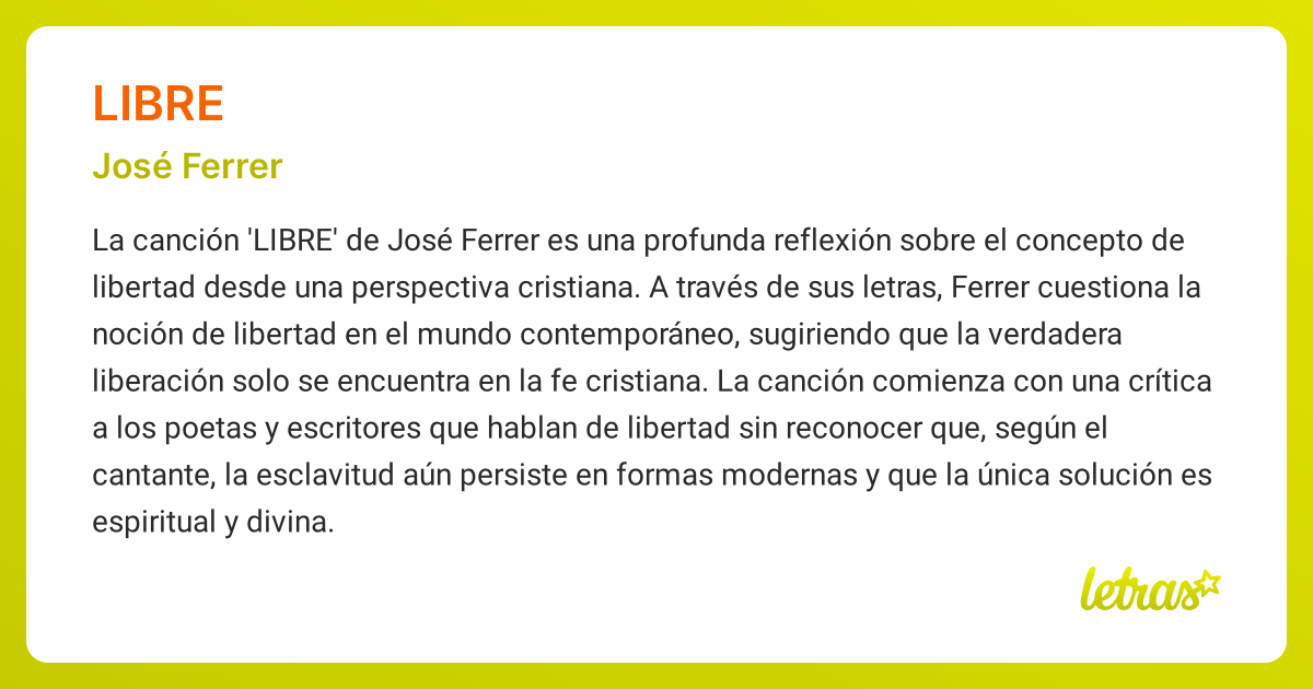 Significado de la canción LIBRE (José Ferrer) - LETRAS.COM