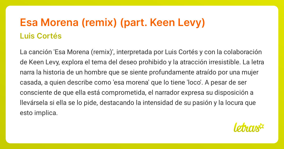 Significado de la canción Esa Morena (remix) (part. Keen Levy) (Luis ...