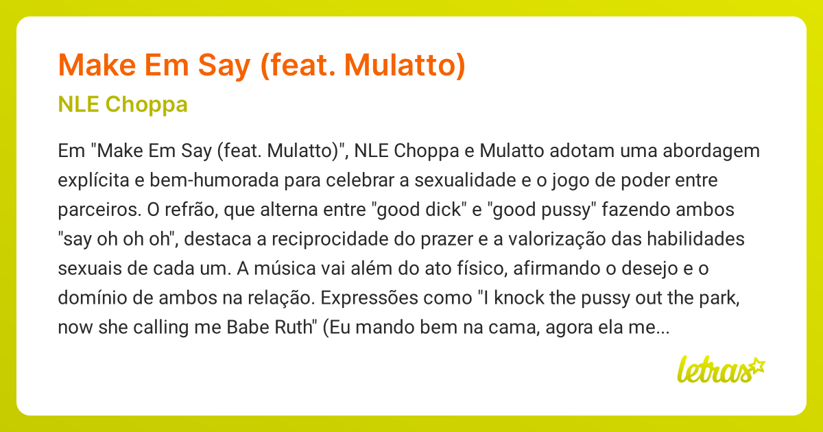Significado da música MAKE EM SAY (FEAT. MULATTO) (NLE Choppa) - LETRAS ...