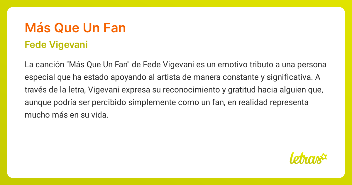 Significado de la canción MÁS QUE UN FAN (Fede Vigevani) - LETRAS.COM