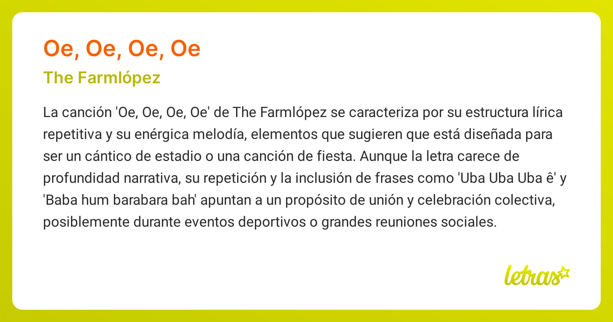 Significado de la canción OE, OE, OE, OE (The Farmlópez) - LETRAS.COM