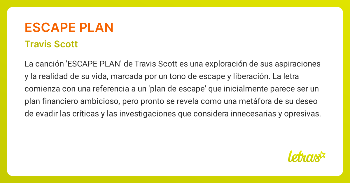 Significado de la canción ESCAPE PLAN (Travis Scott) - LETRAS.COM