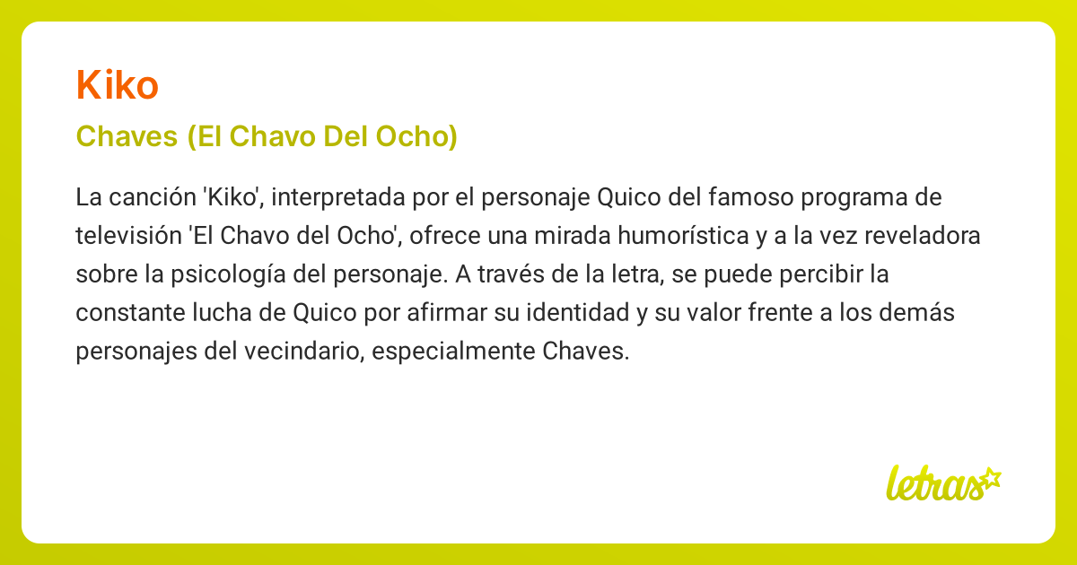 Significado de la canción KIKO (Chaves (El Chavo Del Ocho)) - LETRAS.COM