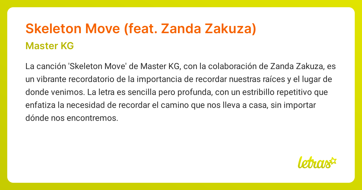 Significado de la canción Skeleton Move (feat. Zanda Zakuza) (Master KG ...