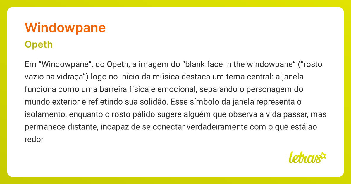 Significado da música WINDOWPANE (Opeth) - LETRAS.MUS.BR