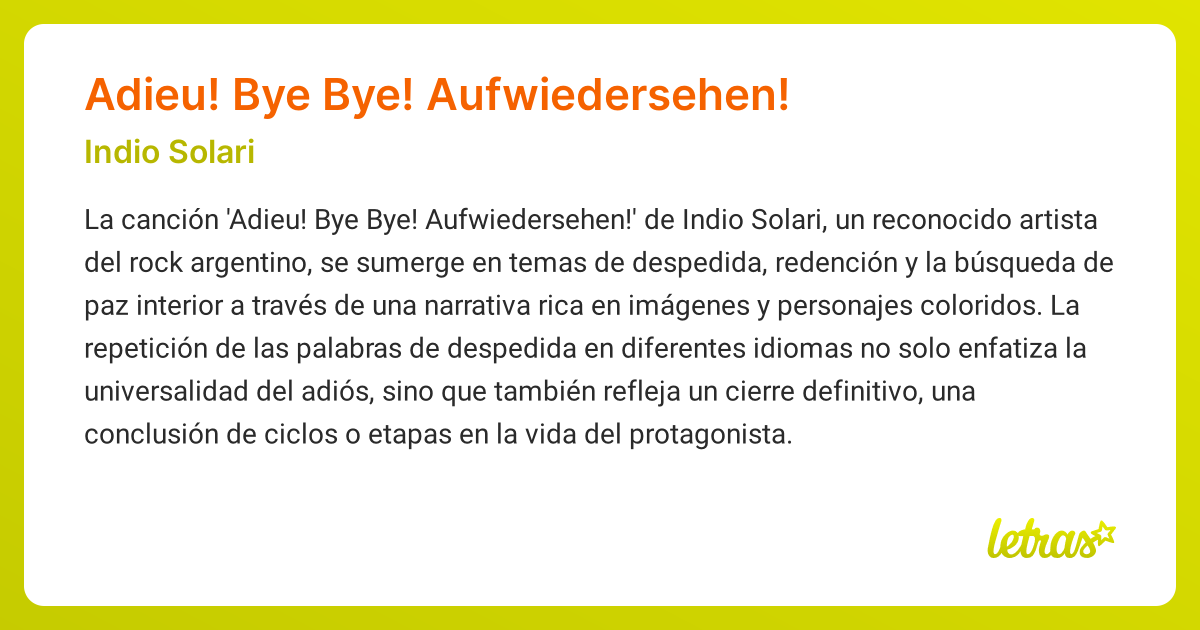 Significado de la canción Adieu! Bye Bye! Aufwiedersehen! (Indio Solari ...