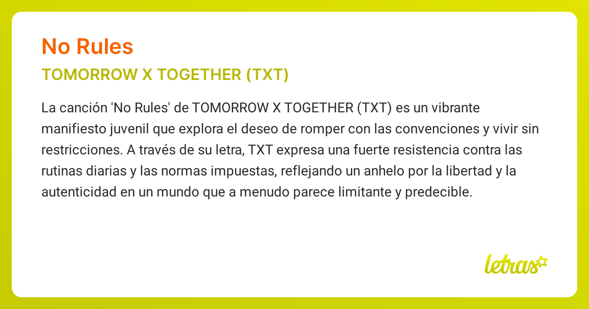 Significado de la canción NO RULES (TOMORROW X TOGETHER (TXT)) - LETRAS.COM