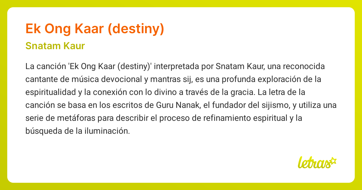 Significado de la canción EK ONG KAAR (DESTINY) (Snatam Kaur) - LETRAS.COM