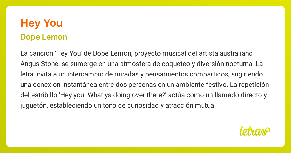 Significado de la canción HEY YOU (Dope Lemon) - LETRAS.COM