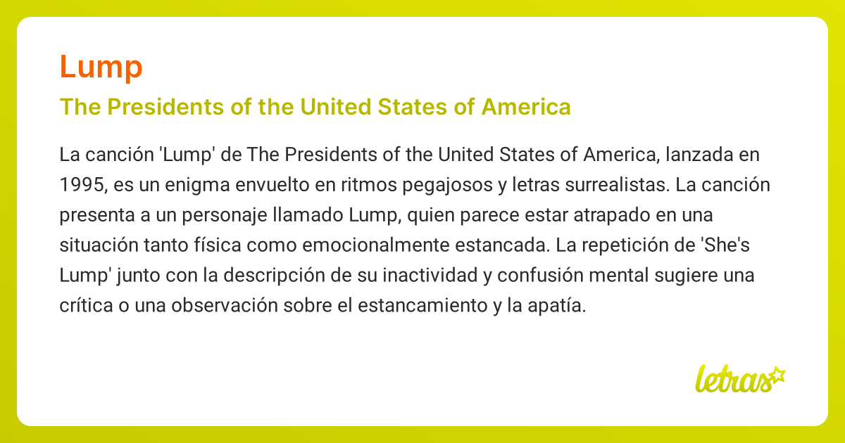 Significado de la canción LUMP (The Presidents of the United States of ...