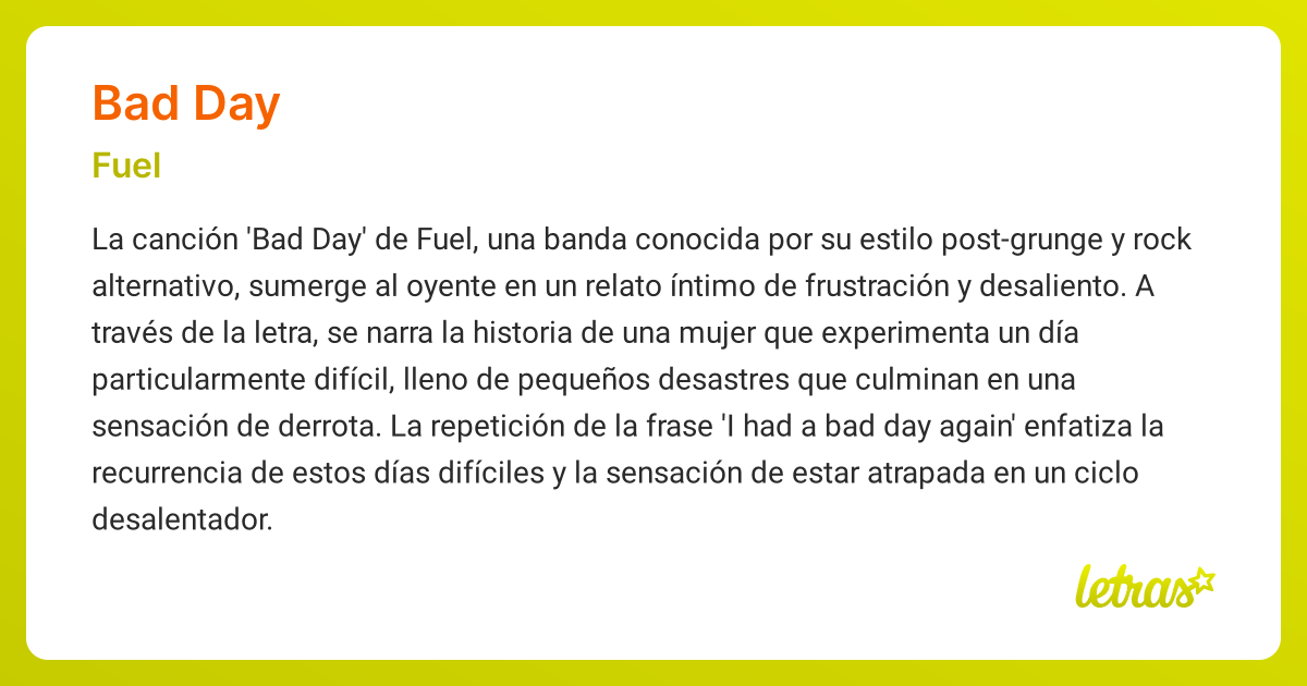 Significado de la canción BAD DAY (Fuel) - LETRAS.COM