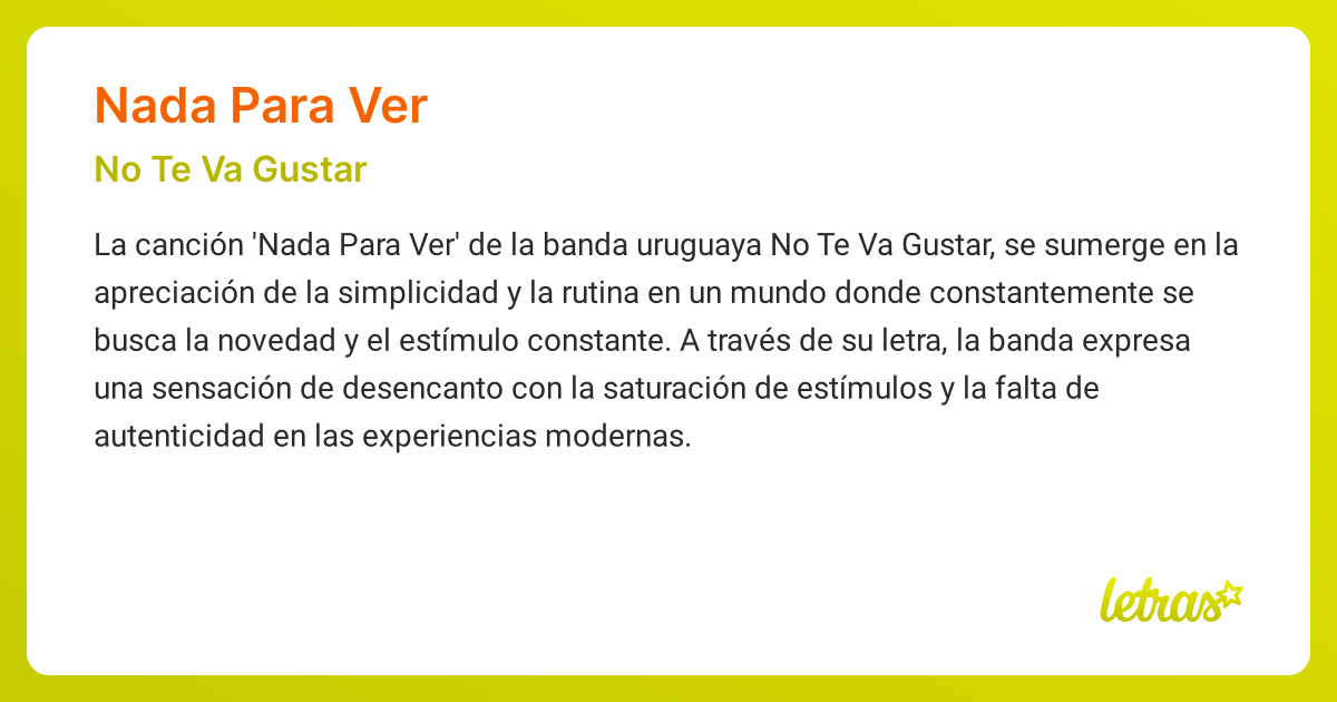 Significado de la canción NADA PARA VER (No Te Va Gustar) - LETRAS.COM