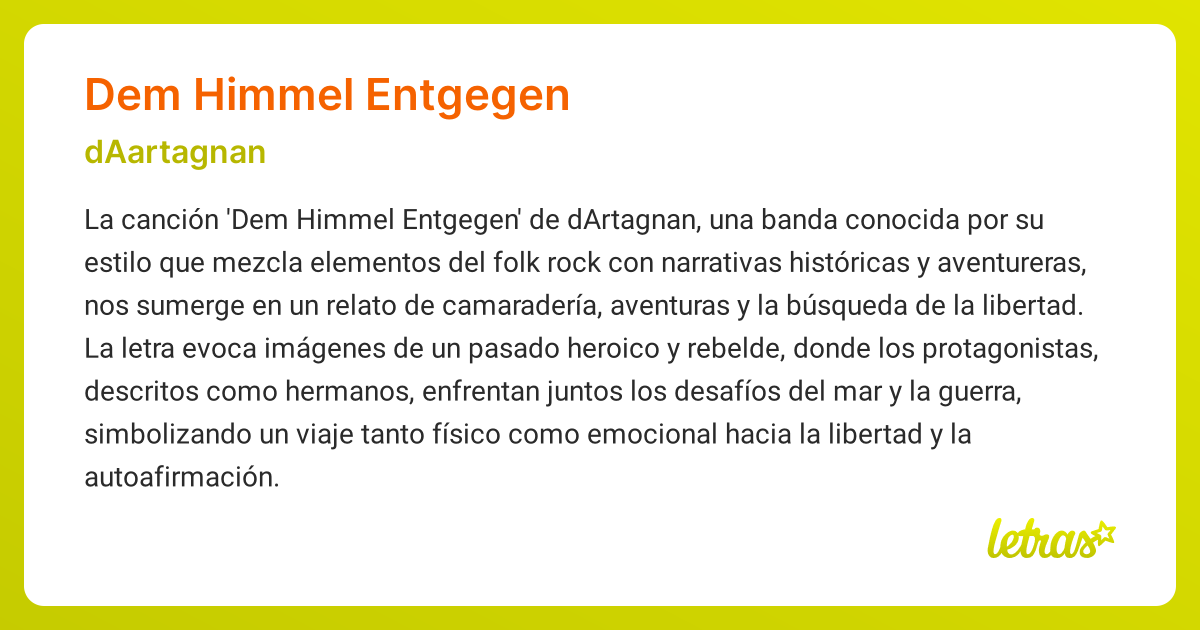 Significado de la canción DEM HIMMEL ENTGEGEN (dAartagnan) - LETRAS.COM