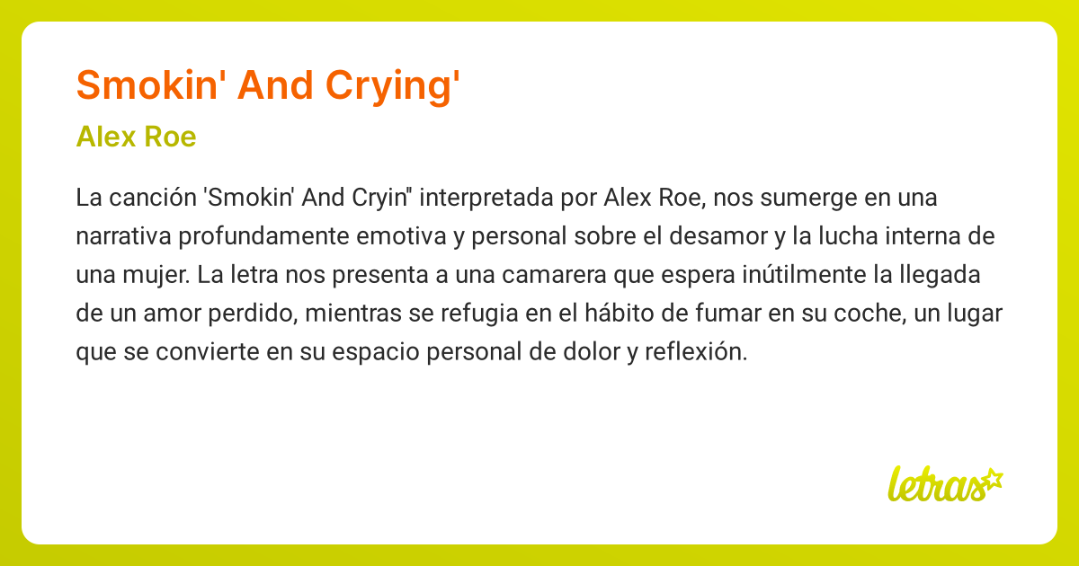 Significado de la canción SMOKIN' AND CRYING' (Alex Roe) - LETRAS.COM