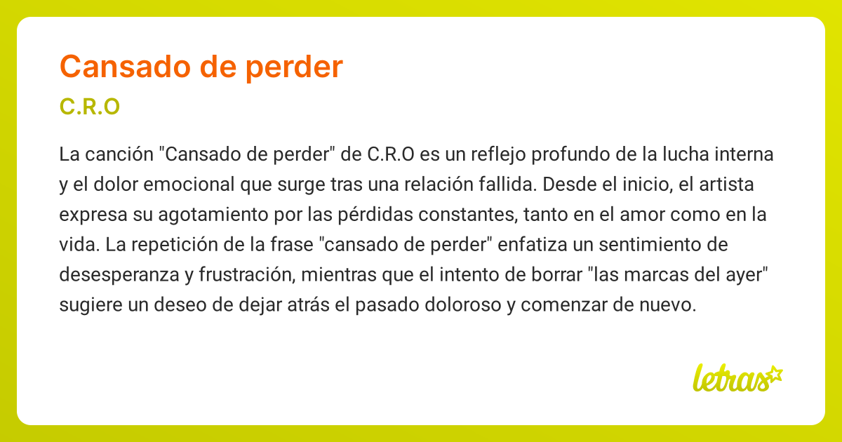 Significado de la canción CANSADO DE PERDER (C.R.O ) - LETRAS.COM