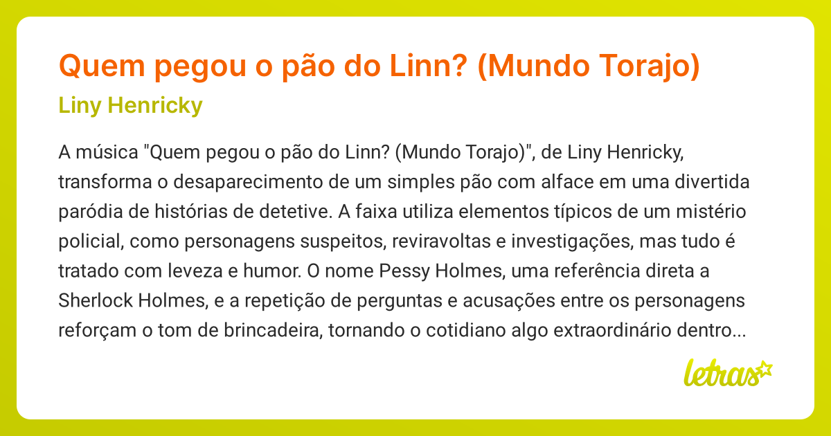 Significado da música Quem pegou o pão do Linn? (Mundo Torajo) (Liny ...