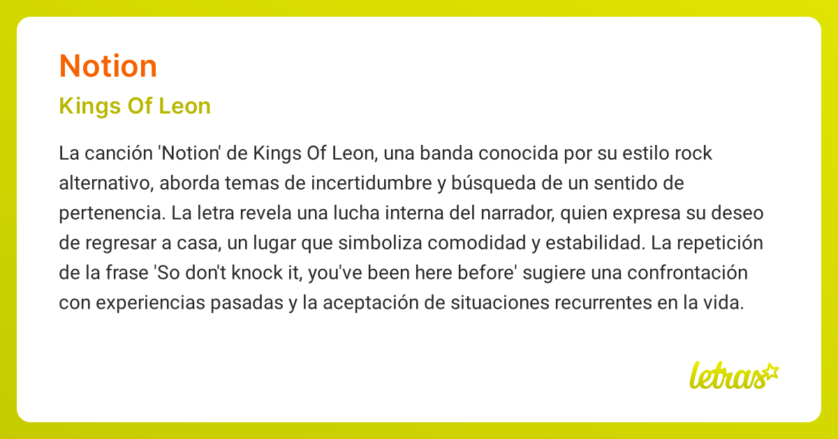 Significado de la canción NOTION (Kings Of Leon) - LETRAS.COM