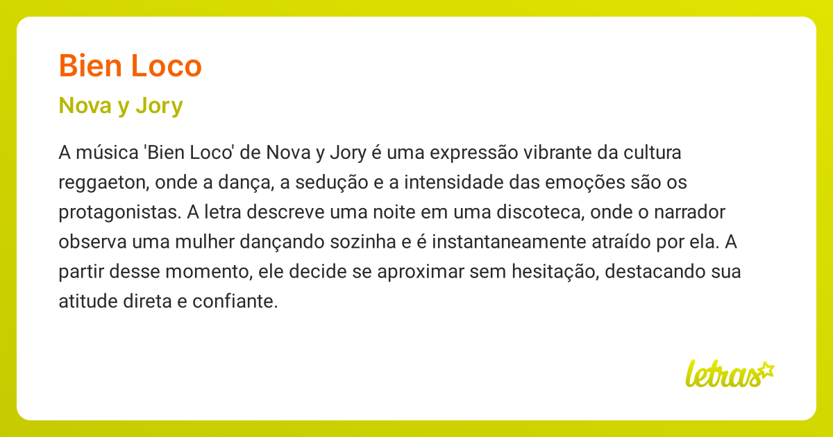 Significado da música BIEN LOCO (Nova y Jory) - LETRAS.MUS.BR