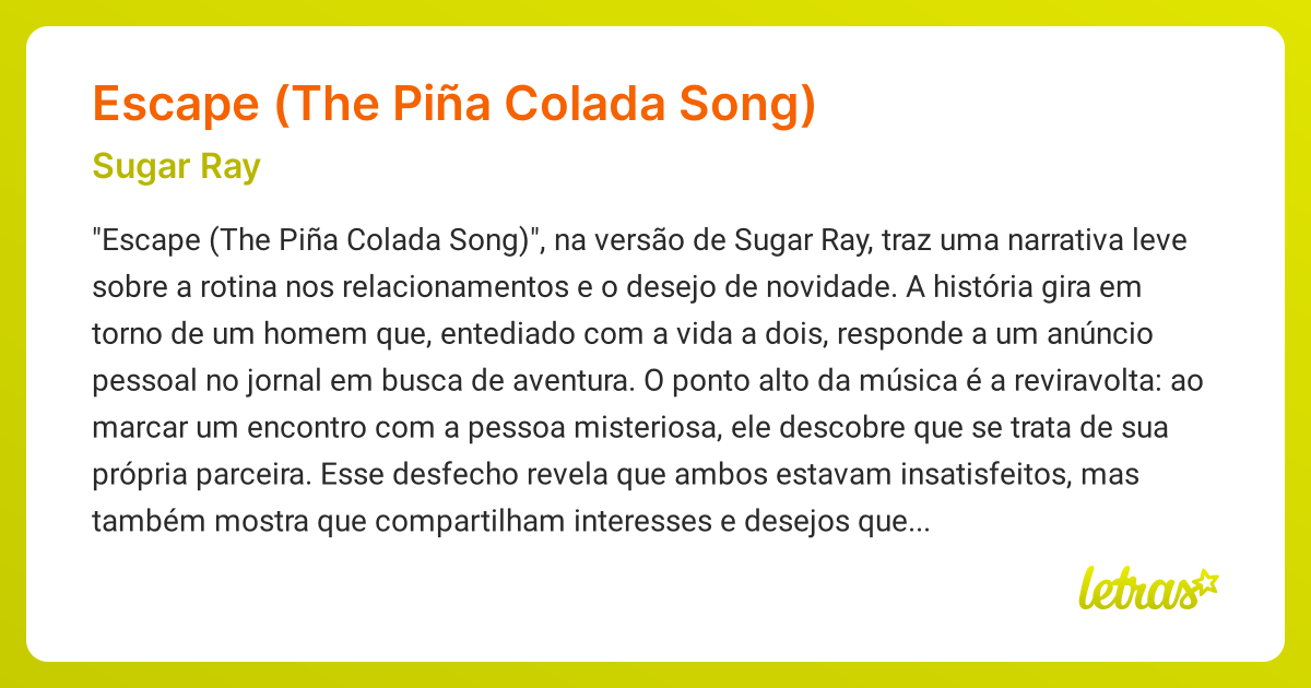 Significado da música ESCAPE (THE PIÑA COLADA SONG) (Sugar Ray ...