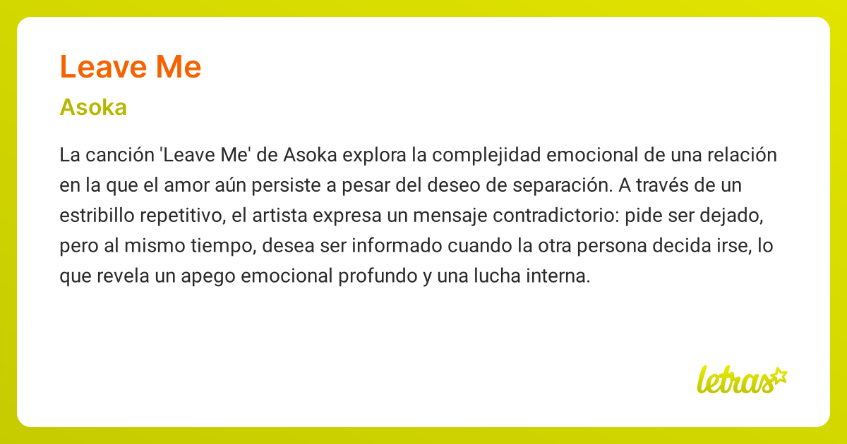 Significado de la canción LEAVE ME (Asoka) - LETRAS.COM