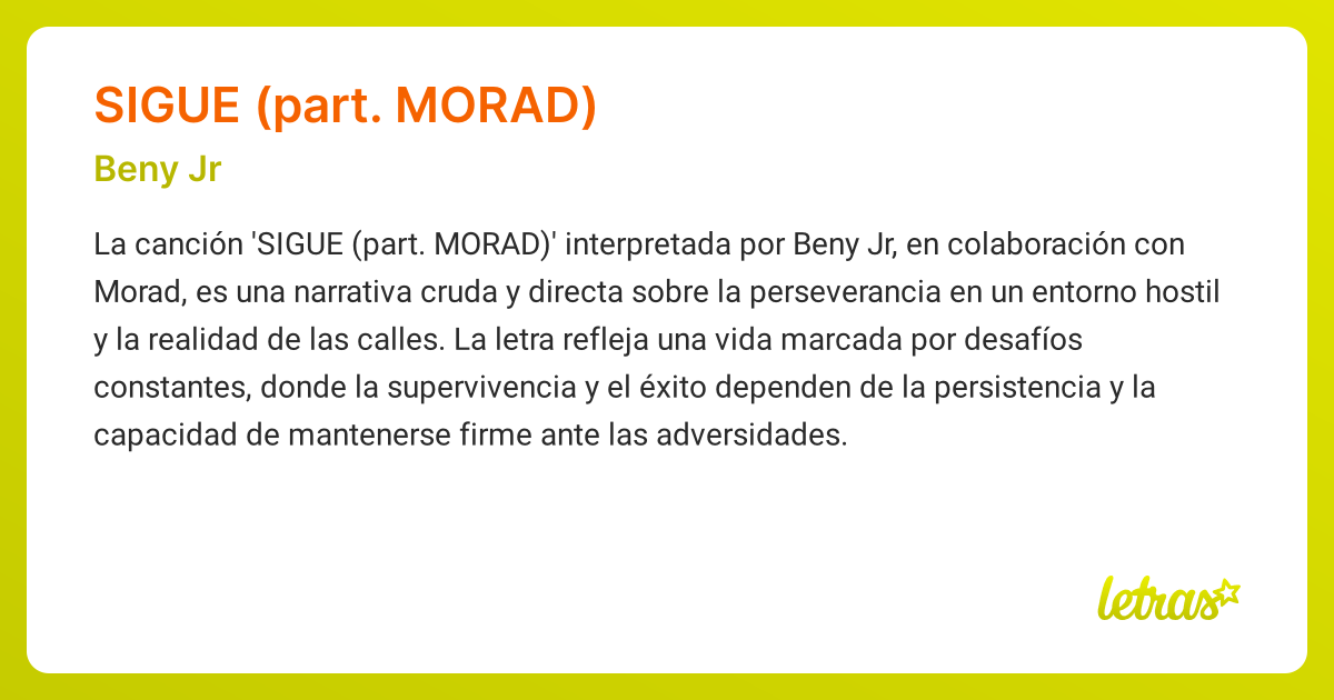 Significado de la canción SIGUE (PART. MORAD) (Beny Jr) - LETRAS.COM