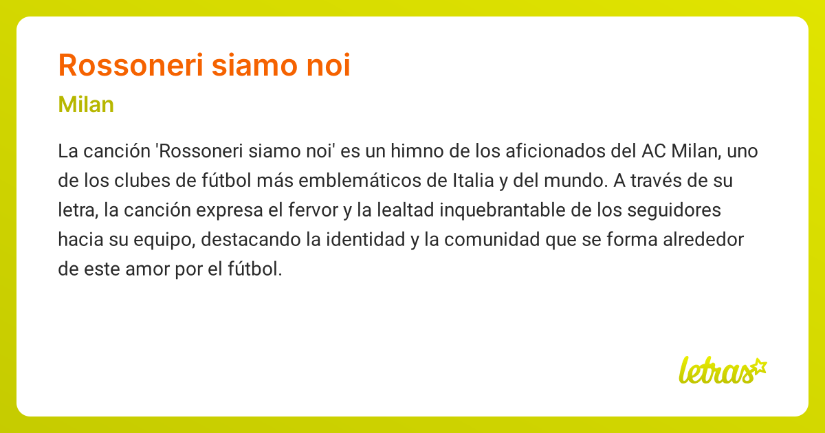 Significado de la canción ROSSONERI SIAMO NOI (Milan) - LETRAS.COM